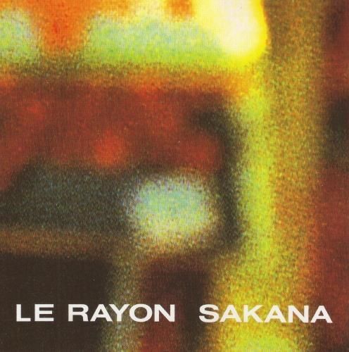 光線 (Kousen / Le Rayon) by Sakana (Album): Reviews, Ratings, Credits, Song list - Rate Your Music