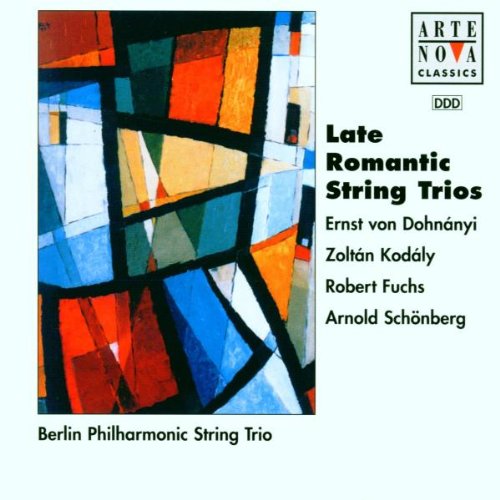Late Romantic String Trios by Berlin Philharmonic String Trio (Album ...