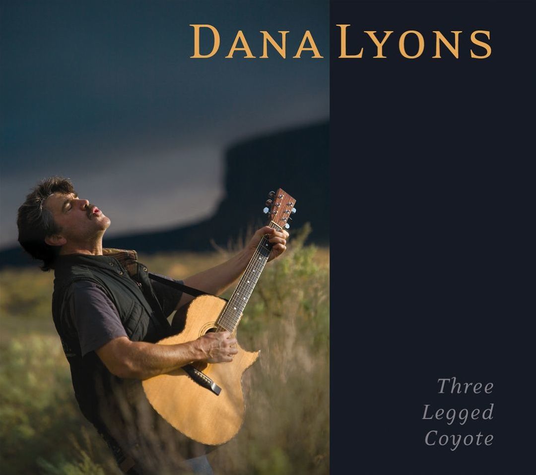Three Legged Coyote by Dana Lyons (Album): Reviews, Ratings, Credits ...
