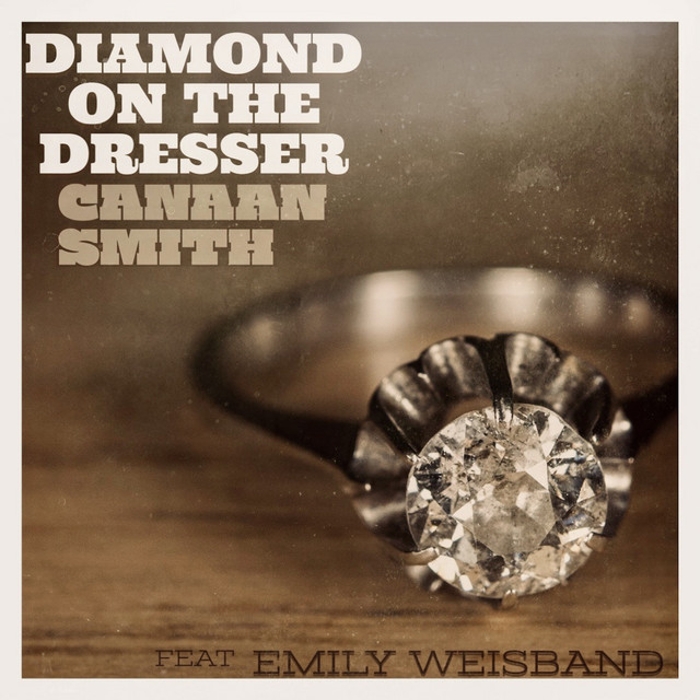 Diamond on the Dresser by Canaan Smith (Single): Reviews, Ratings ...