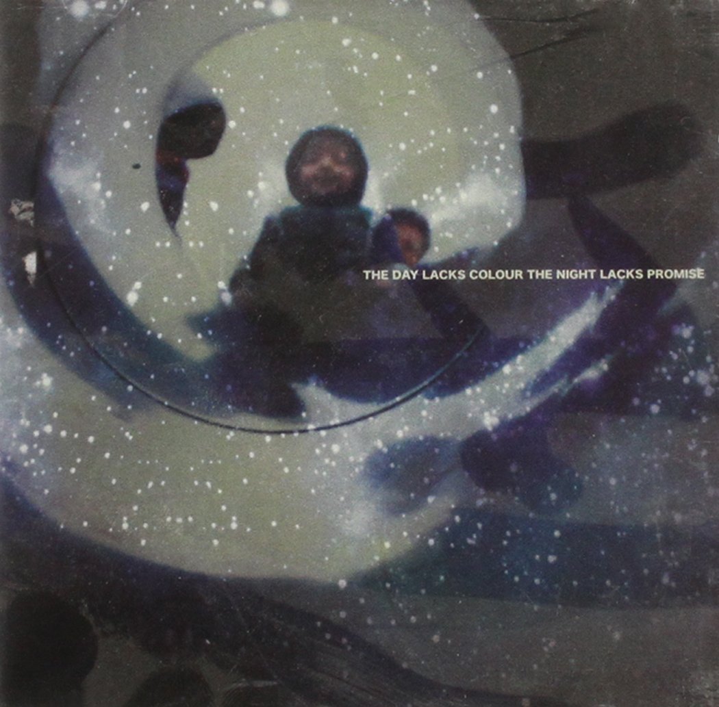 The Day Lacks Colour, the Night Lacks Promise by Pushmeunder (EP, Post ...