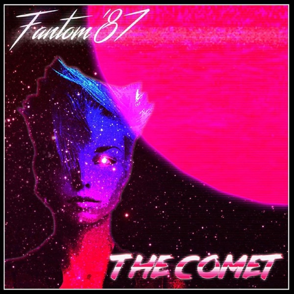 The Comet by Fantom '87 (Album): Reviews, Ratings, Credits, Song list ...
