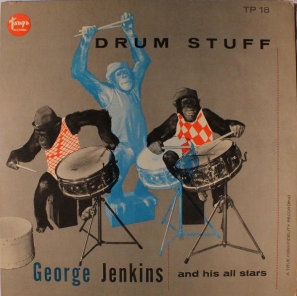 Drum Stuff by George Jenkins and His All Stars (Album; Tampa; TP 18 ...