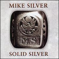 Solid Silver by Mike Silver (Album, Contemporary Folk): Reviews ...