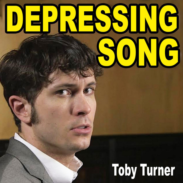 Depressing Song (Say Something Parody) by Toby Turner & Tobuscus (Single, Musical Parody ...