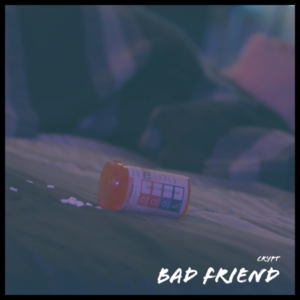 Bad Friend by Crypt (Single): Reviews, Ratings, Credits, Song list ...