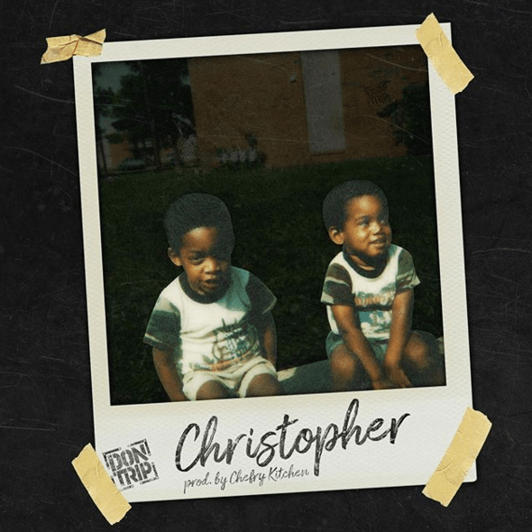 Christopher by Don Trip (Album, Trap): Reviews, Ratings, Credits, Song ...