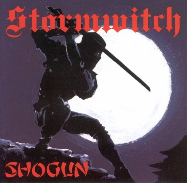 Shogun by Stormwitch (Album, Heavy Metal): Reviews, Ratings, Credits ...