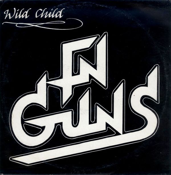 Wild Child by F.N. Guns (Album, Hard Rock): Reviews, Ratings, Credits ...