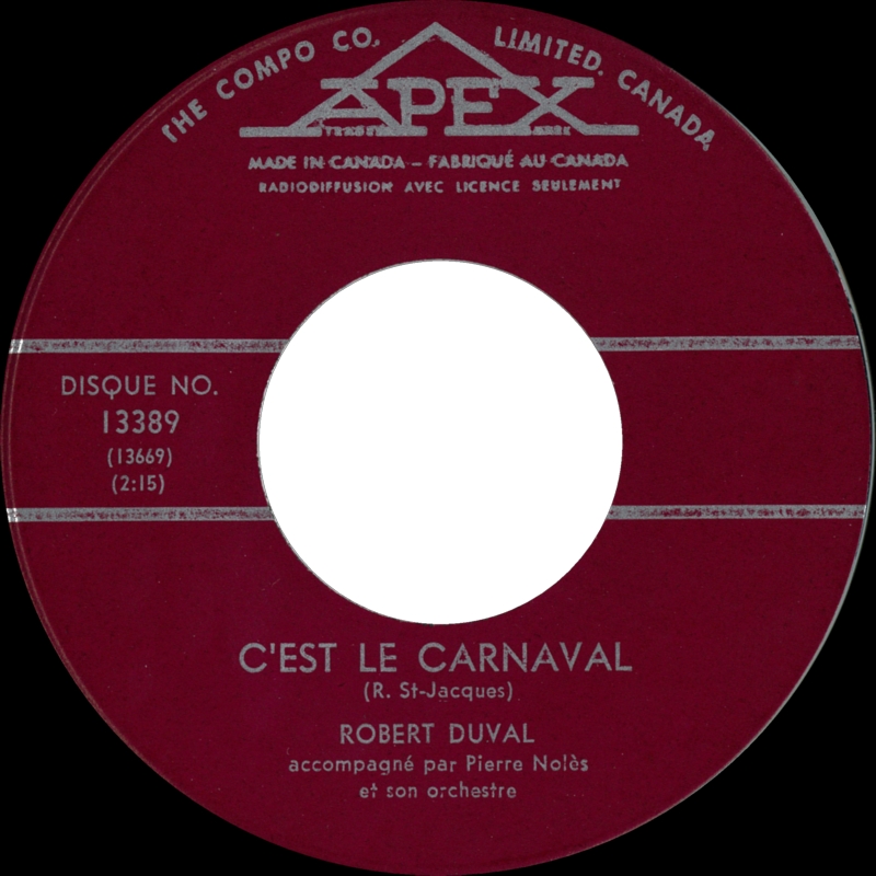 C'est le carnaval / Ta jeunesse by Robert Duval (Single; Apex; 13389 ...