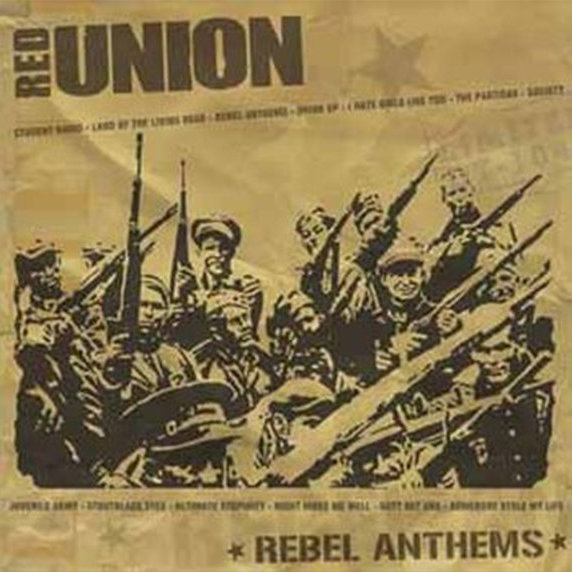 Rebel Anthems by Red Union (Album): Reviews, Ratings, Credits, Song ...