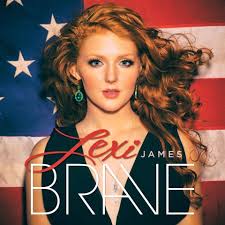 Brave by Lexi James (Album): Reviews, Ratings, Credits, Song list ...