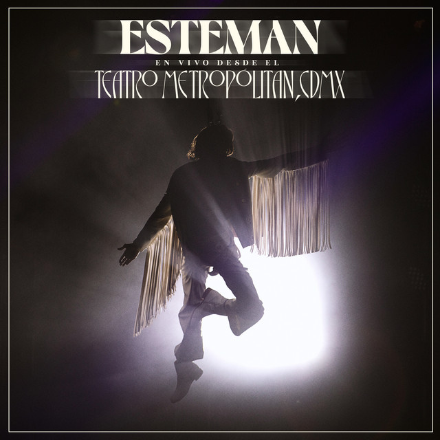 En vivo desde el Teatro Metropólitan by Esteman (Album; Universal ...