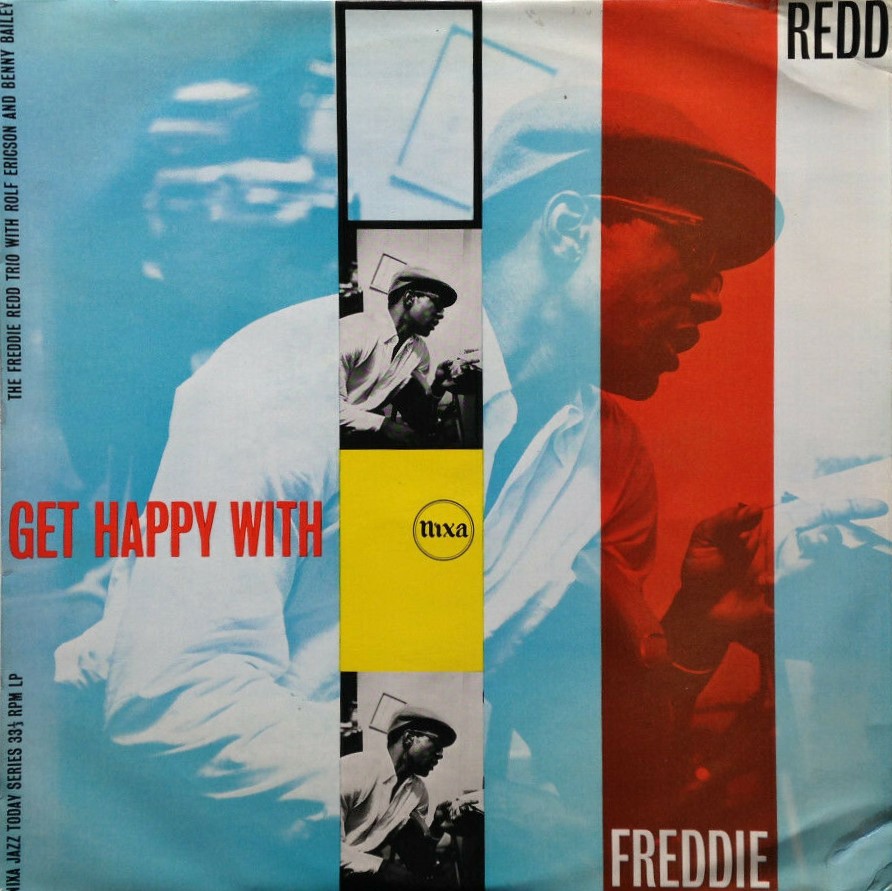 Get Happy with Freddie Redd by The Freddie Redd Trio, with Guests ...