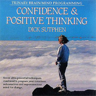 Confidence & Positive Thinking by Dick Sutphen (Album, Spoken Word ...