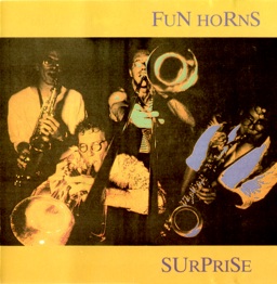 Surprise by Fun Horns (Album): Reviews, Ratings, Credits, Song list ...