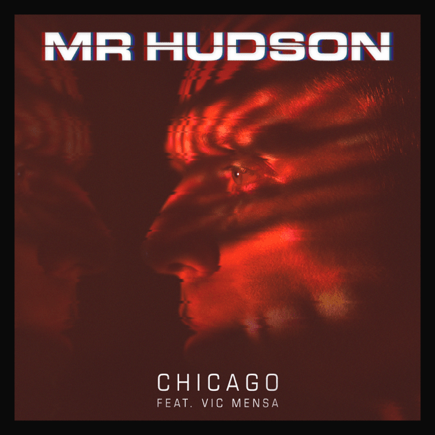 Chicago by Mr Hudson (Single): Reviews, Ratings, Credits, Song list ...
