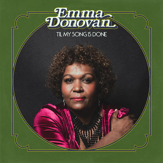 Til My Song Is Done by Emma Donovan (Single, Soul): Reviews, Ratings, Credits, Song list - Rate ...