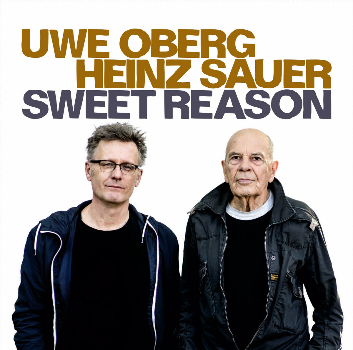 Sweet Reason by Uwe Oberg & Heinz Sauer (Album): Reviews, Ratings ...