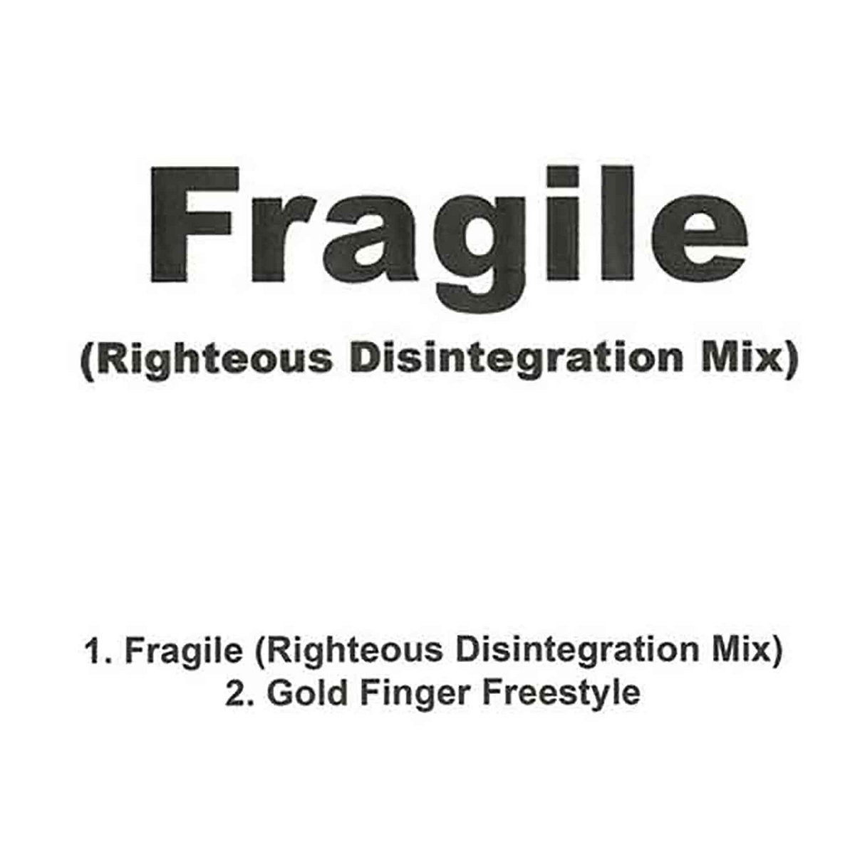Fragile (Righteous Disintegration Mix) by Xay Cole (Single, Rock & Roll ...
