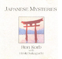 Japanese Mysteries by Ron Korb with Hiroki Sakaguchi (Album, New Age ...