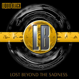 Lost Beyond the Sadness (Mini Album) by Liquid Black (Album, Euro ...