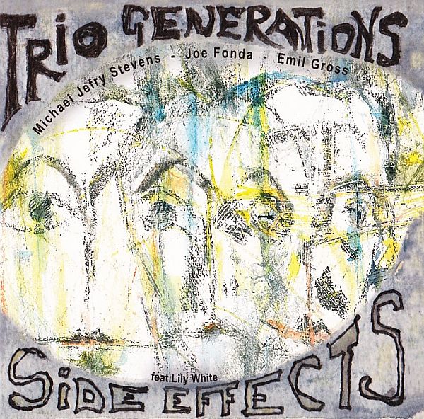 Side Effects Feat. Lily White by Trio Generations (Album, Jazz): Reviews, Ratings, Credits, Song ...