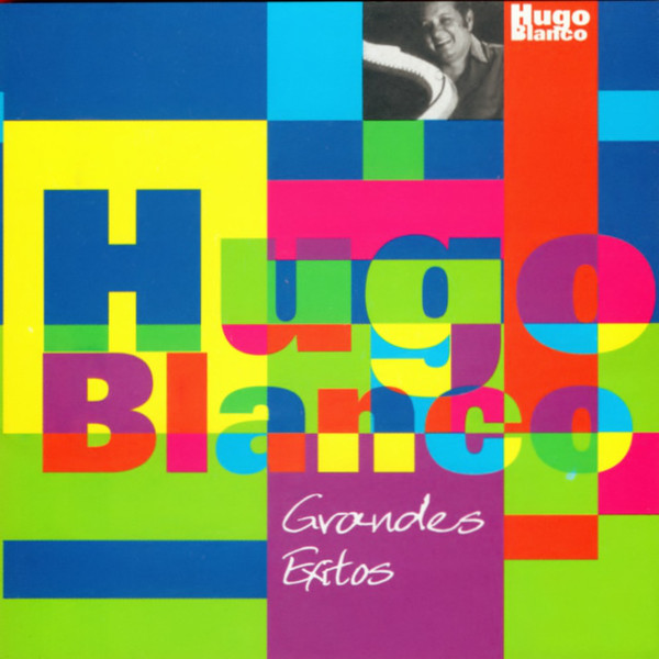 Grandes éxitos by Hugo Blanco (Compilation, Latin Pop): Reviews ...