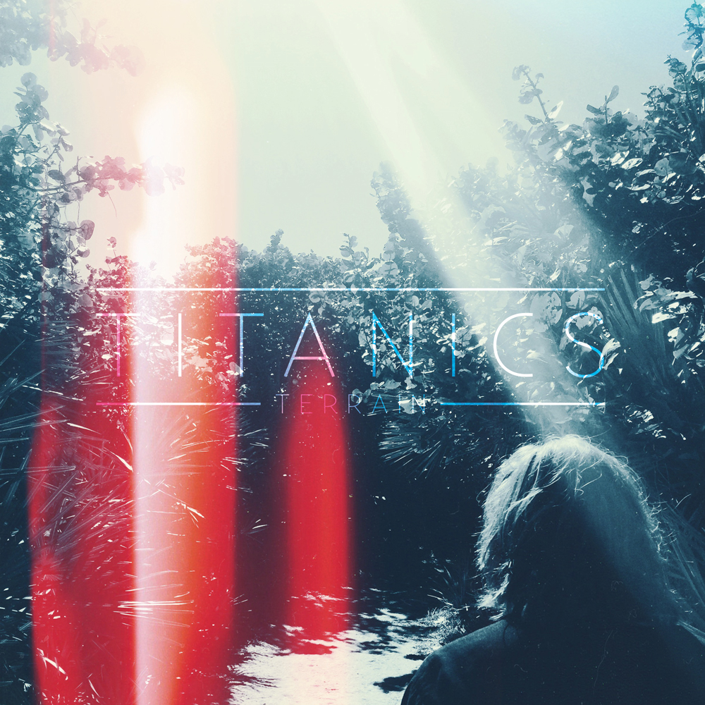 Terrain by Titanics (Single): Reviews, Ratings, Credits, Song list ...