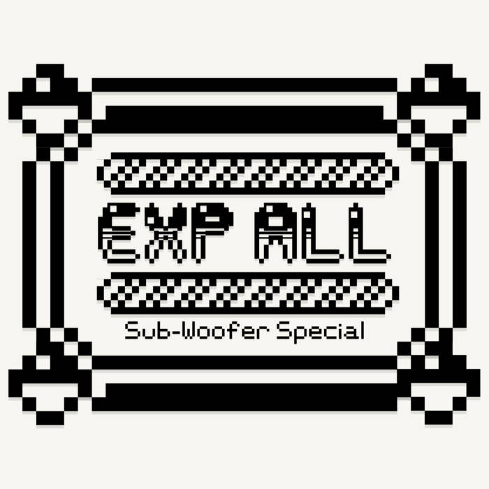 EXP All by Sub-Woofer Special (Album, Chiptune): Reviews, Ratings ...