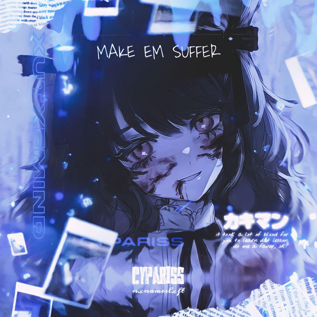 Make Em Suffer by CYPARISS (Single, Wave): Reviews, Ratings, Credits ...