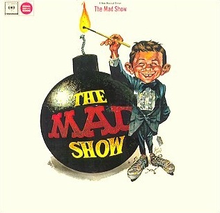 The MAD Show by Mad Magazine (Album; Columbia; OL 6530): Reviews ...