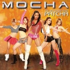 Patcha by Mocha Girls (Album): Reviews, Ratings, Credits, Song list - Rate Your Music