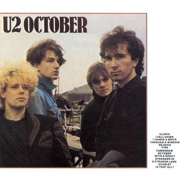 October by U2 (Album; Island; 610 560-222 / CID 111 (90 092)): Reviews ...
