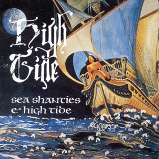 Sea Shanties / High Tide by High Tide (Compilation, Hard Rock): Reviews ...