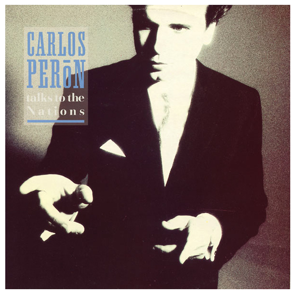 Talks to the Nations by Carlos Perón (EP, Electronic): Reviews, Ratings ...