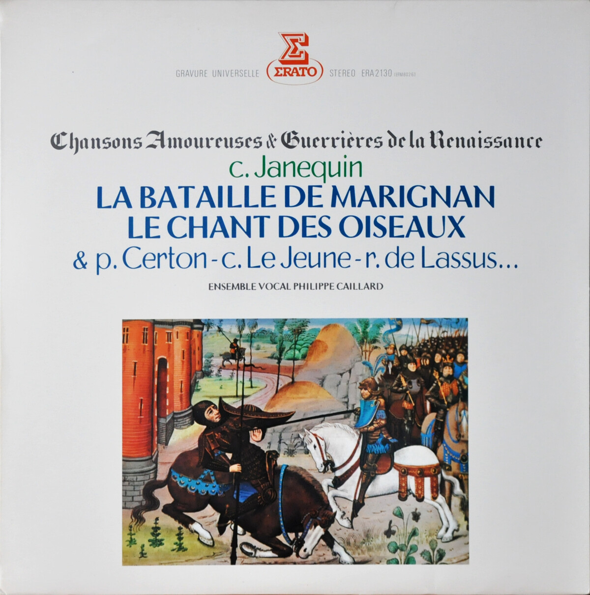 La Bataille de Marignan ; Le chant des Oiseaux : chansons amoureuses ...