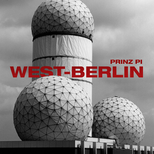 WEST-BERLIN by Prinz Pi (Album; Keine Liebe): Reviews, Ratings, Credits, Song list - Rate Your Music