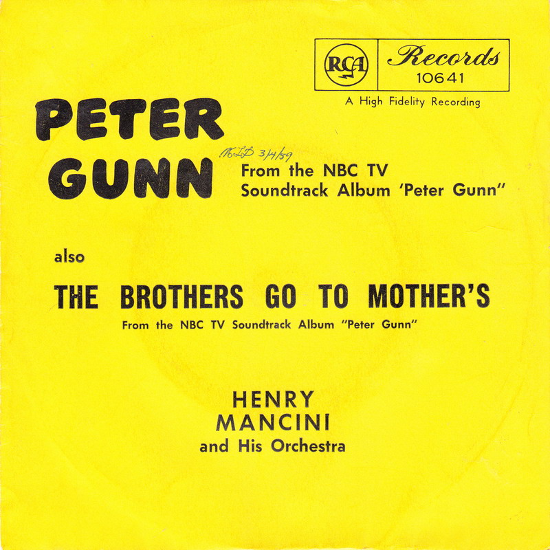 Peter Gunn / The Brothers Go to Mother's by Henry Mancini (Single; RCA ...