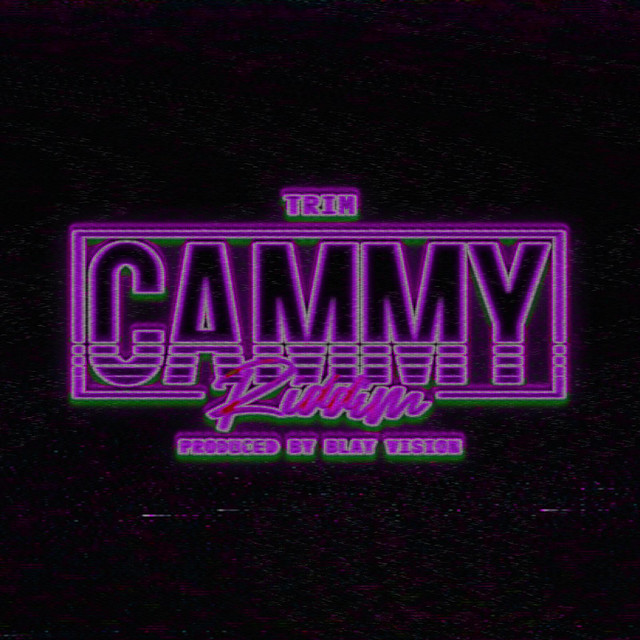 Cammy Riddim by Trim (Single, Grime): Reviews, Ratings, Credits, Song ...