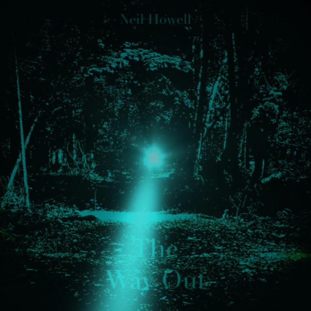 The Way Out by Neil Howell (Album): Reviews, Ratings, Credits, Song ...
