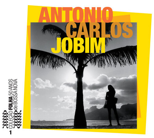 Antonio Carlos Jobim by Antônio Carlos Jobim (Compilation): Reviews ...
