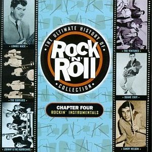 Ultimate History of Rock 'n' Roll, Chapter 4: Rockin' Instrumentals by ...