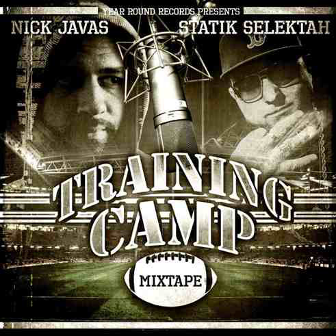 Training Camp by Nick Javas & Statik Selektah (Mixtape): Reviews ...