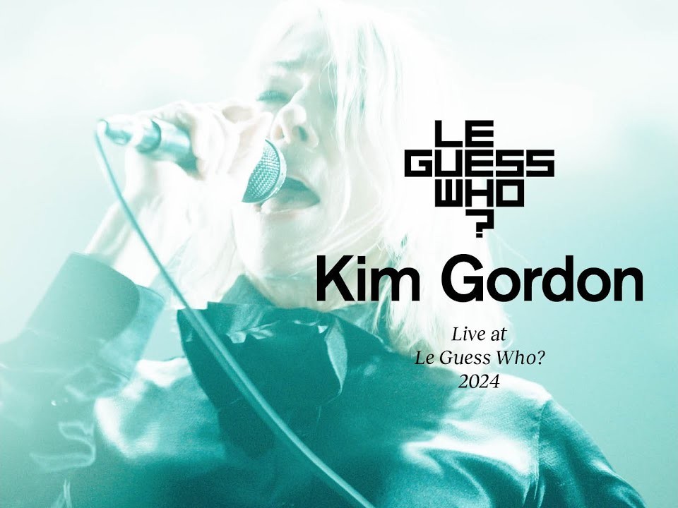 Live at Le Guess Who? by Kim Gordon (Video): Reviews, Ratings, Credits ...