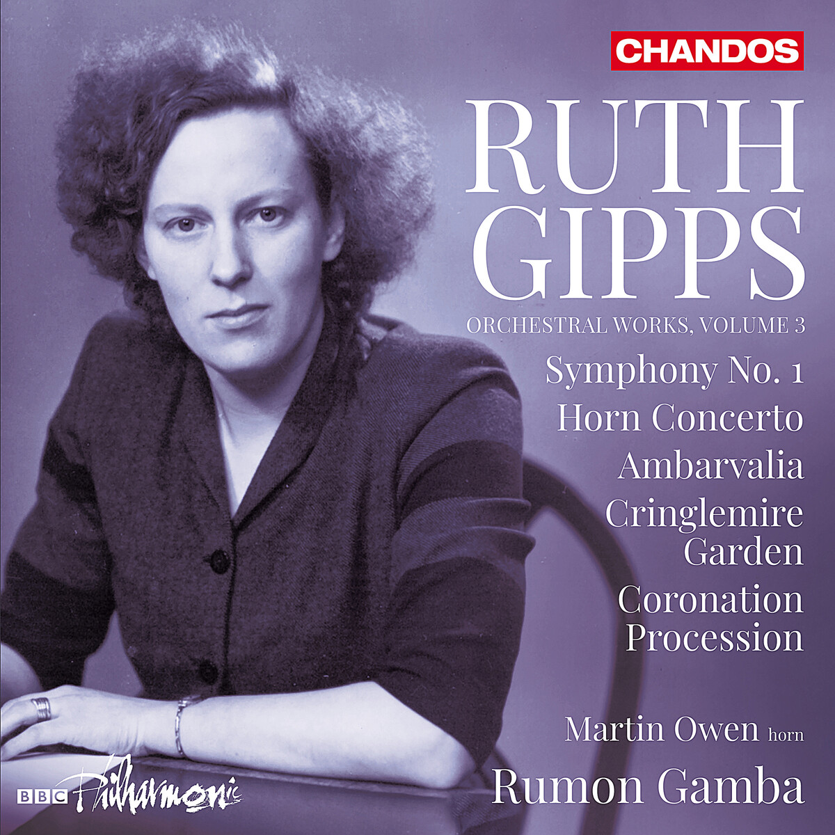 Orchestral Works, Volume 3 by BBC Philharmonic / Rumon Gamba / Martin ...