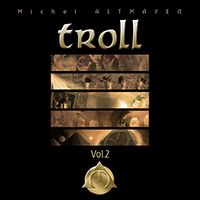 Troll Vol. 2 by Michel Altmayer (Album): Reviews, Ratings, Credits ...