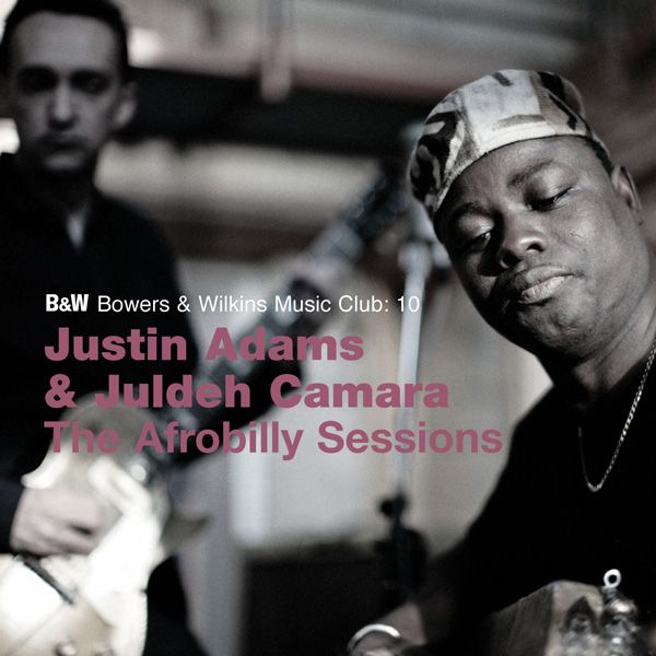 The Afrobilly Sessions by Justin Adams & Juldeh Camara (Album): Reviews ...