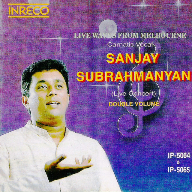 Live Waves from Melbourne by Sanjay Subrahmanyan (Album, Carnatic ...