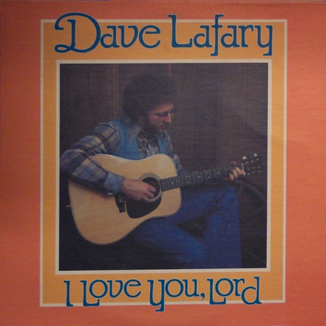 I Love You, Lord by Dave Lafary (Album): Reviews, Ratings, Credits ...